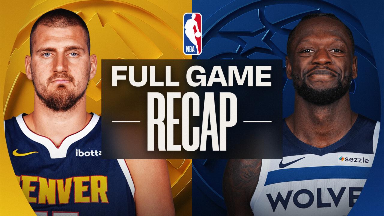 Game Recap: Nuggets 123, Timberwolves 112