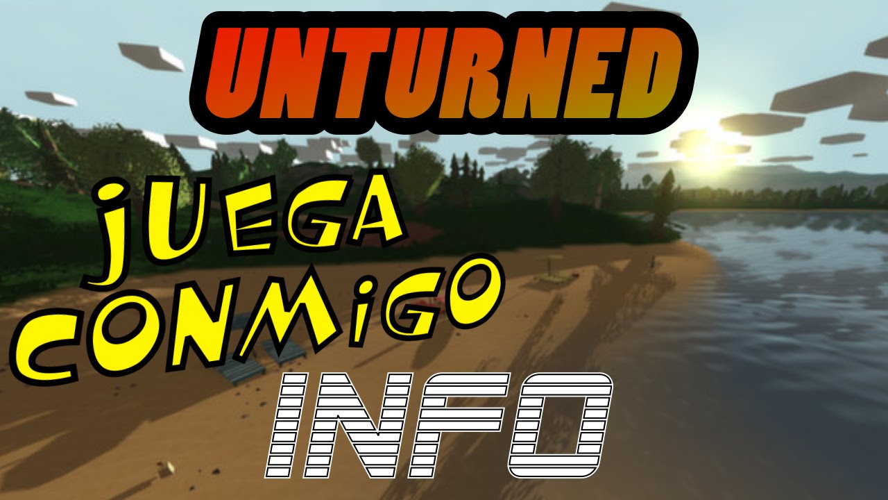 Info: Cómo jugar conmigo a Unturned