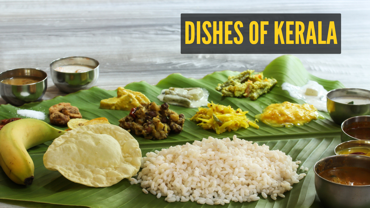 14 iconic and interesting Kerala dishes one should try