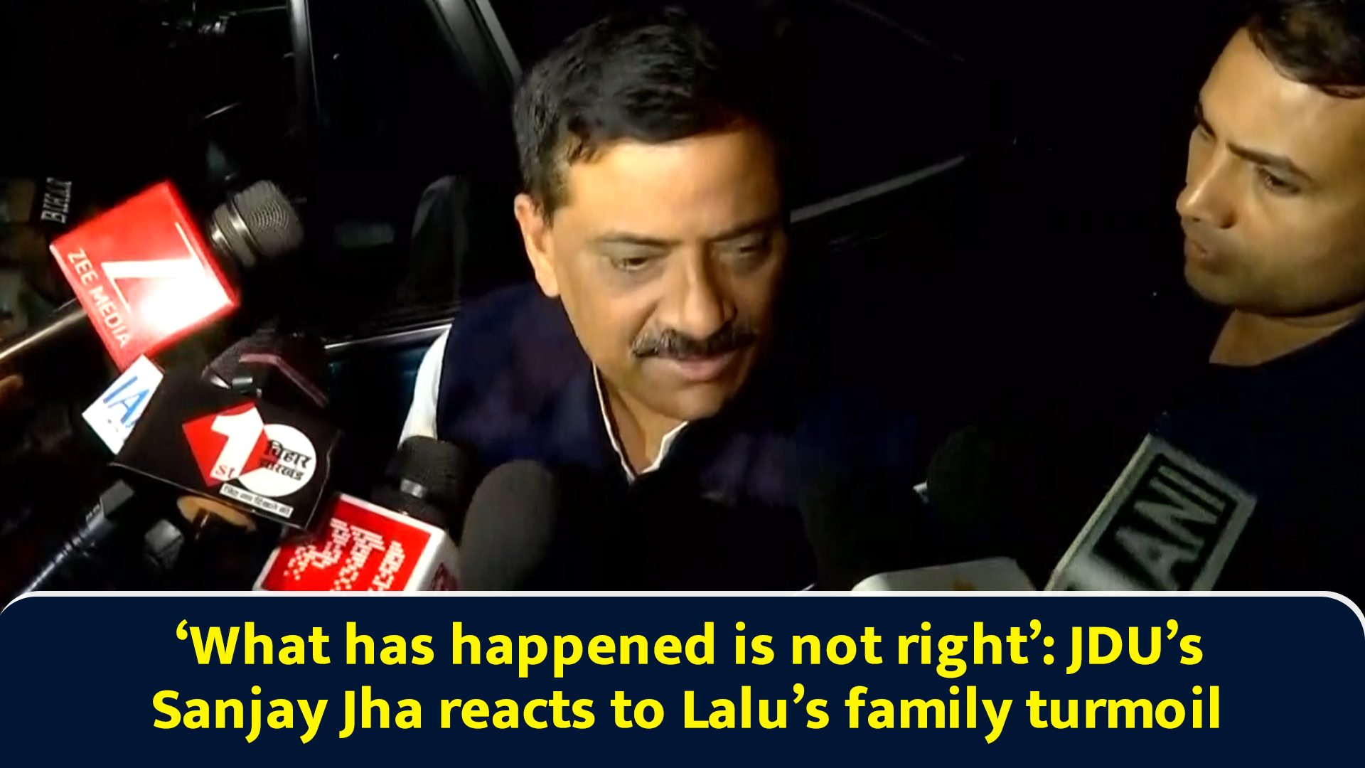 ‘What has happened is not right’: JDU’s Sanjay Jha reacts to Lalu’s ...