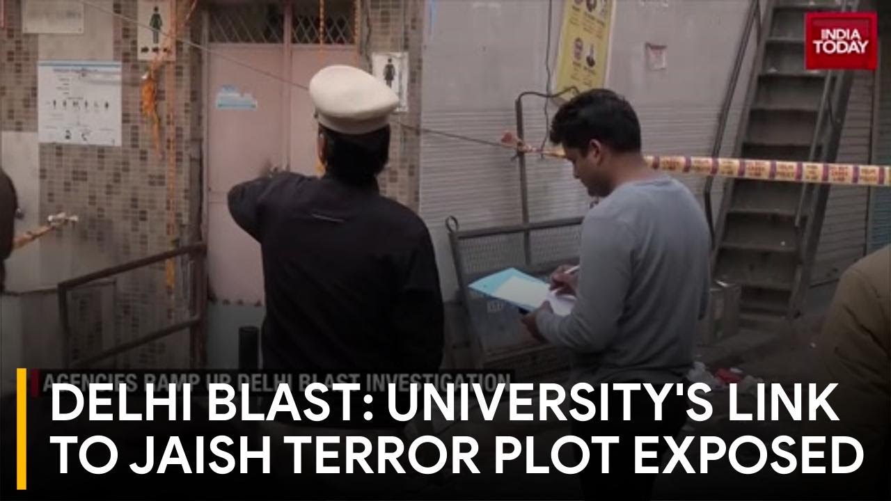 Delhi Blast Probe: Al-Falaha University Linked To Jaish Sleeper Cell Plot