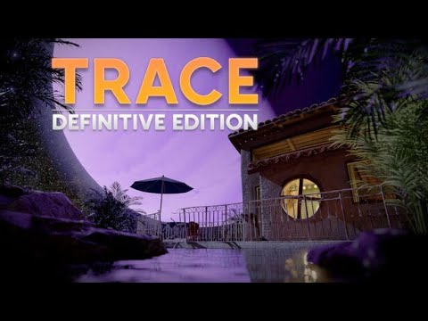 Trace Definitive Edition busca la salida y encuentra la verdad #review ...
