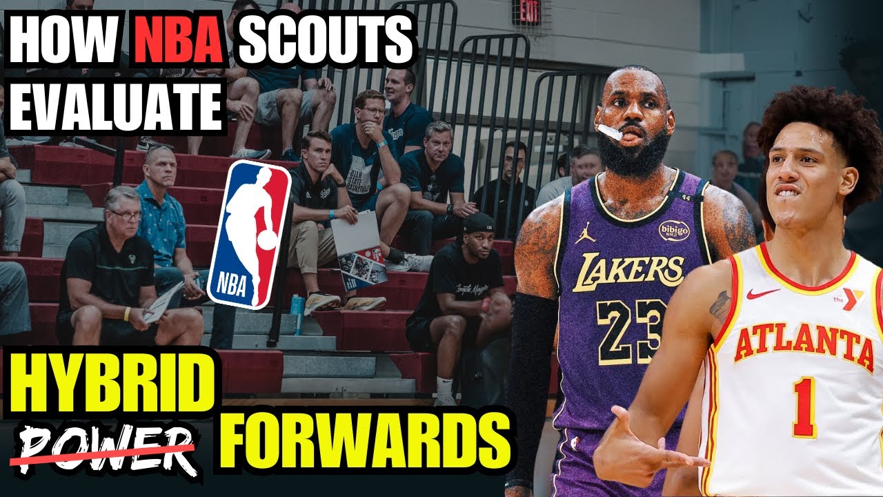 NBA Scout Shares How Modern Power Forwards Are Truly Evaluated