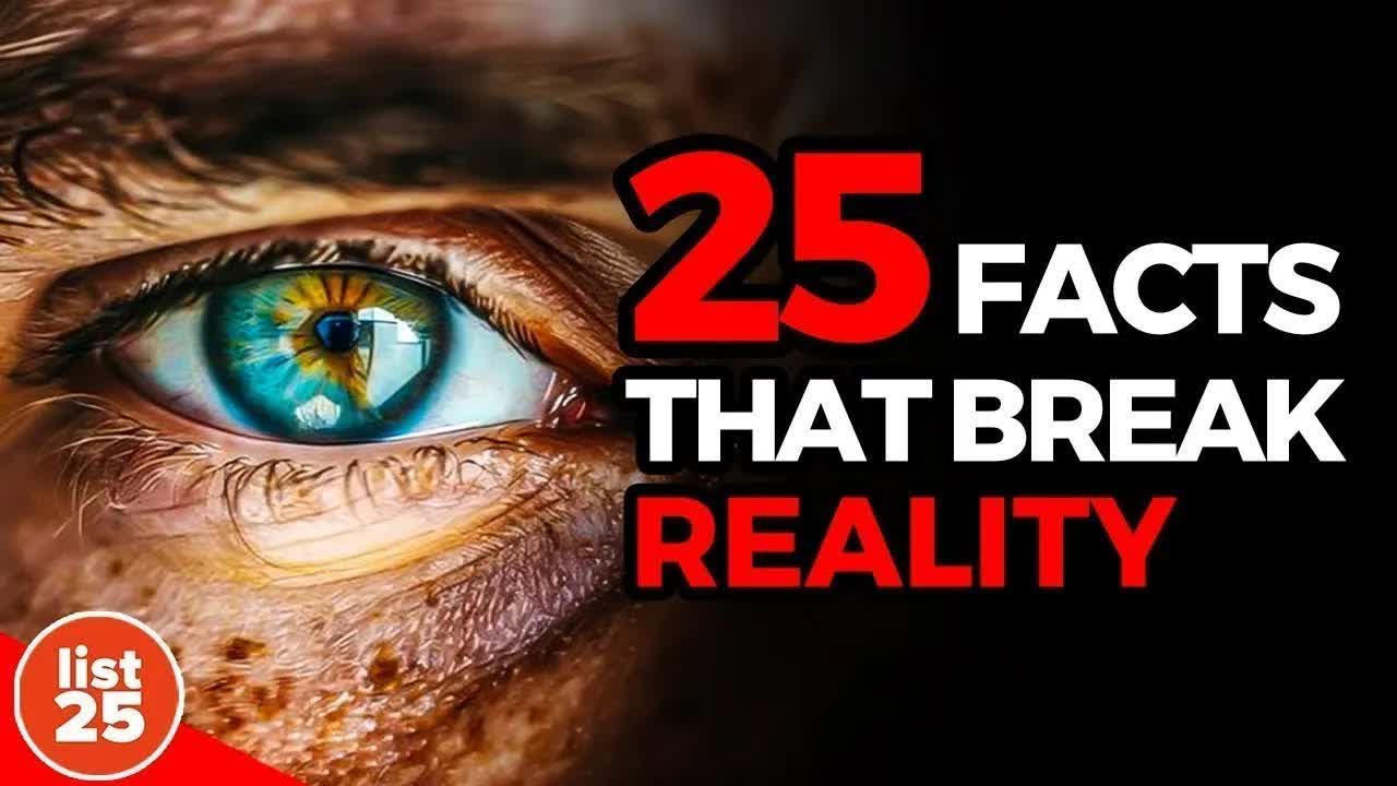 25 Facts That Break Reality