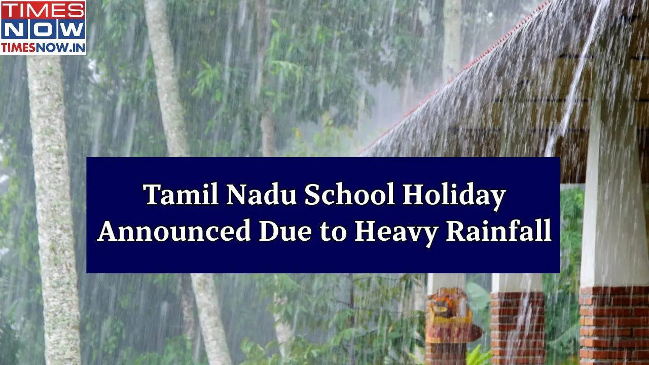 Tamil Nadu School Holiday Announced Due to Heavy Rainfall