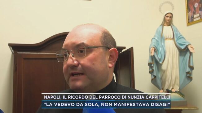 Napoli, il ricordo del parroco di Nunzia Cappitelli