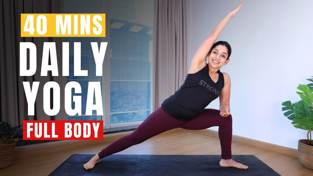Yoga Full Body en Casa | Rutina Diaria 40 Minutos