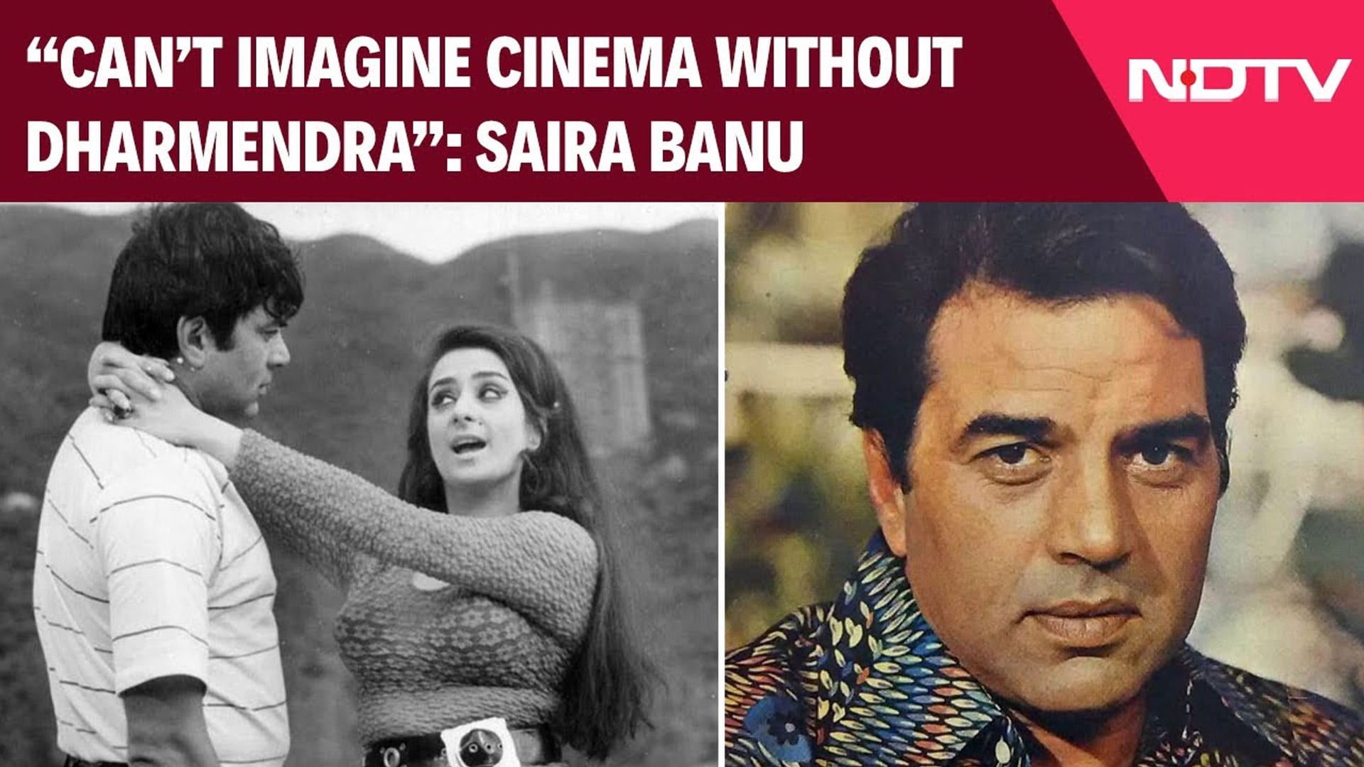 Dharmendra Death News | Saira Banu To NDTV: "Dharmendra Will Live ...