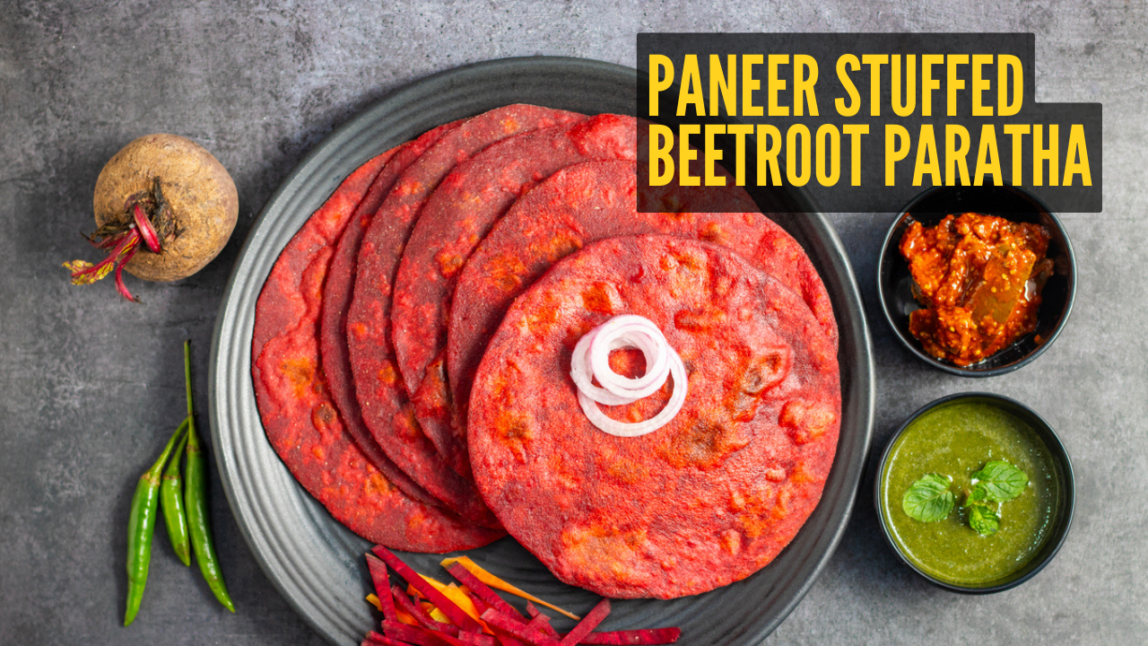 How to make Paneer stuffed Beetroot Paratha for breakfast