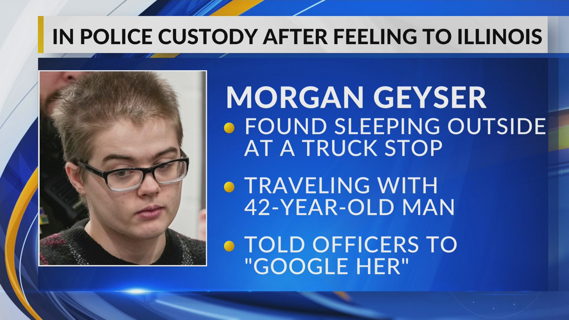 Police release details of Morgan Geyser’s arrest, was found sleeping on ...