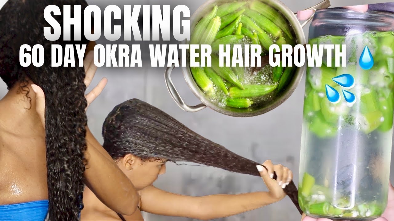 Shocking! Okra water hair growth for 60 days- results!