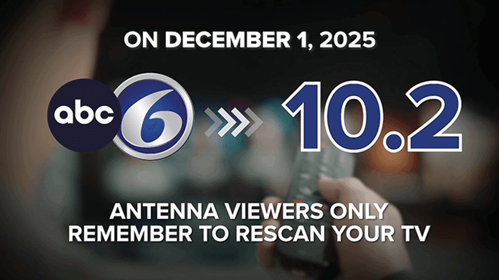 Attention antenna viewers: ABC6 is now on Channel 10.2