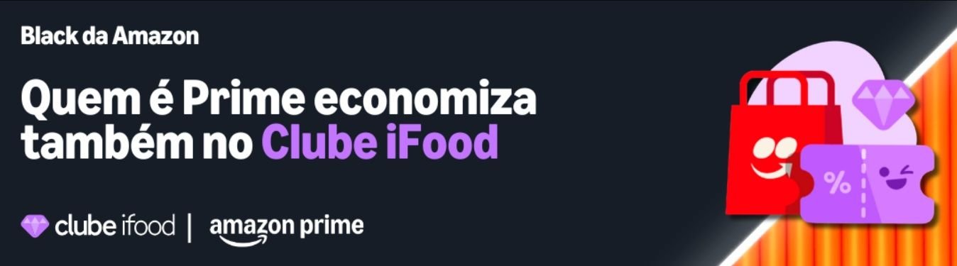 Amazon dá 3 meses grátis de Clube iFood para assinantes Prime; saiba ativar
