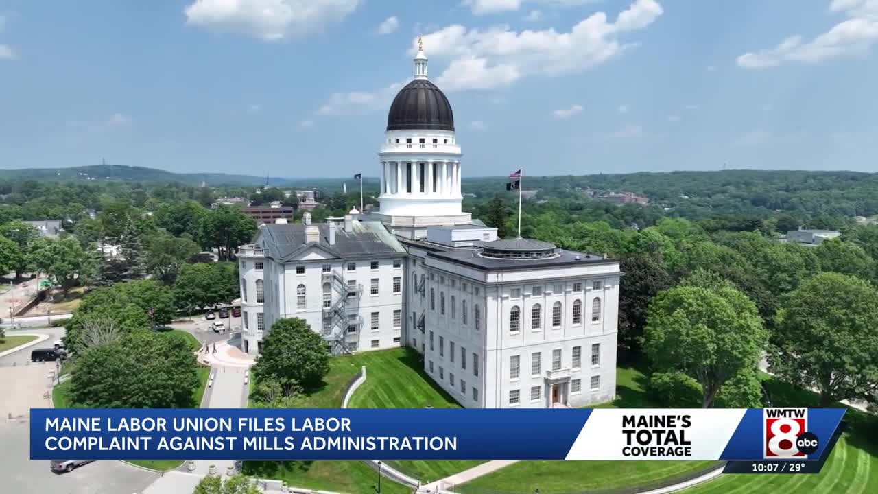 Maine Service Employees Association files labor complaint against Mills ...