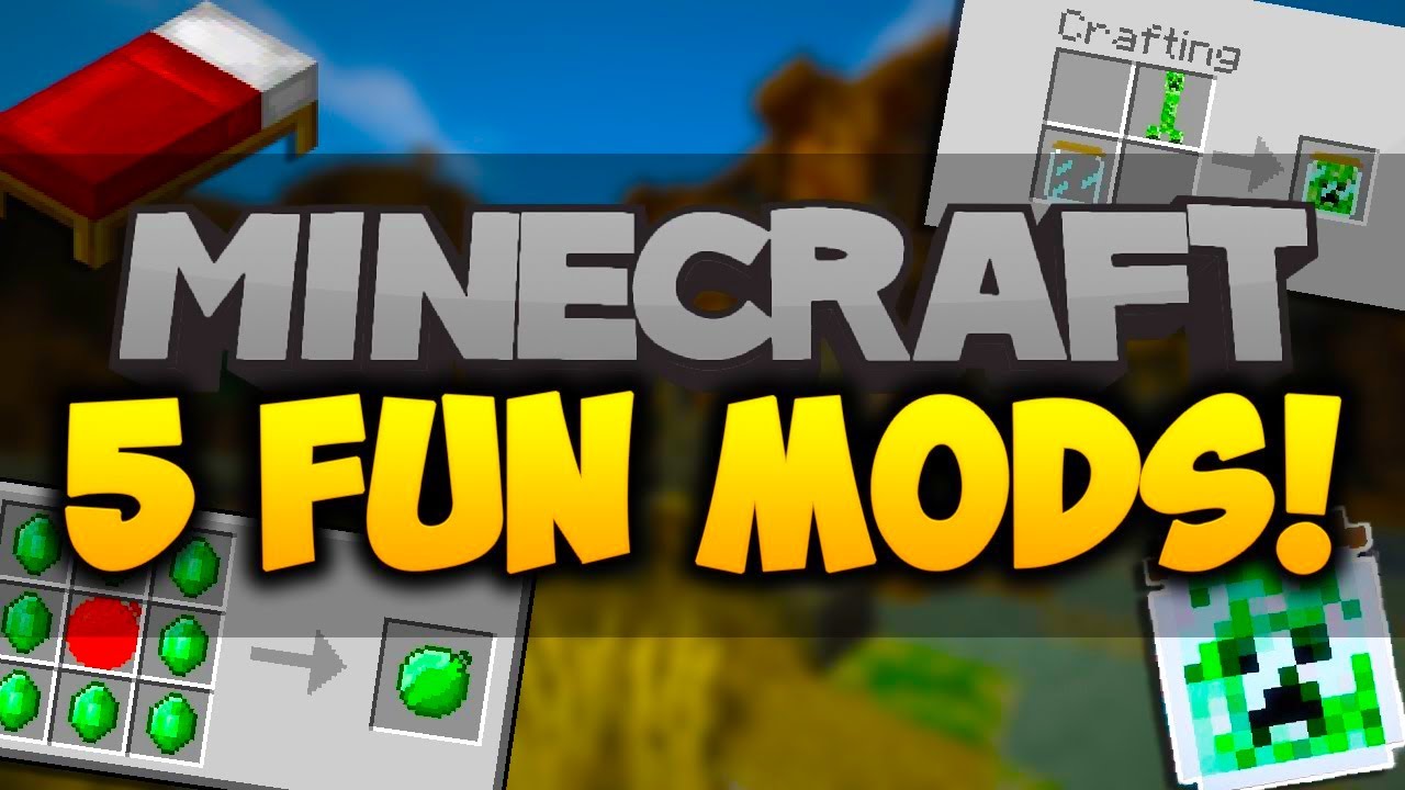 5 Fun Minecraft Mods You Have to Try