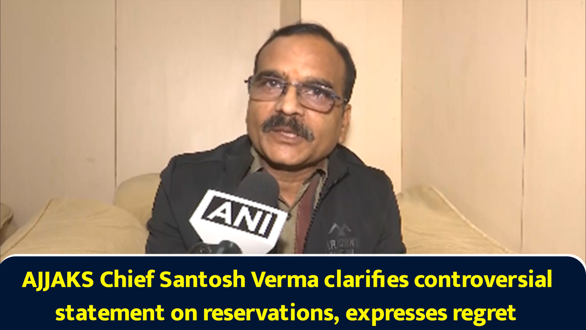 AJJAKS Chief Santosh Verma clarifies controversial statement on reservations, expresses regret