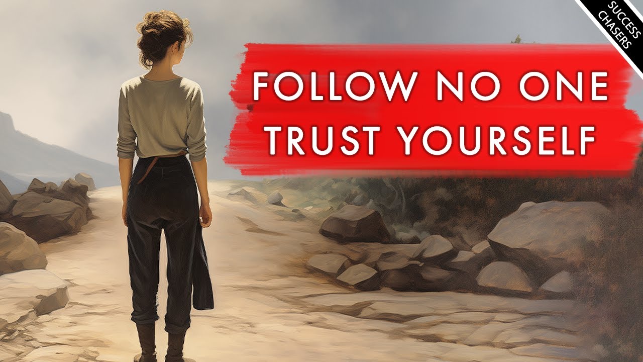 Follow no one! Trust yourself: 7 life changing lessons by Ayn Rand ...