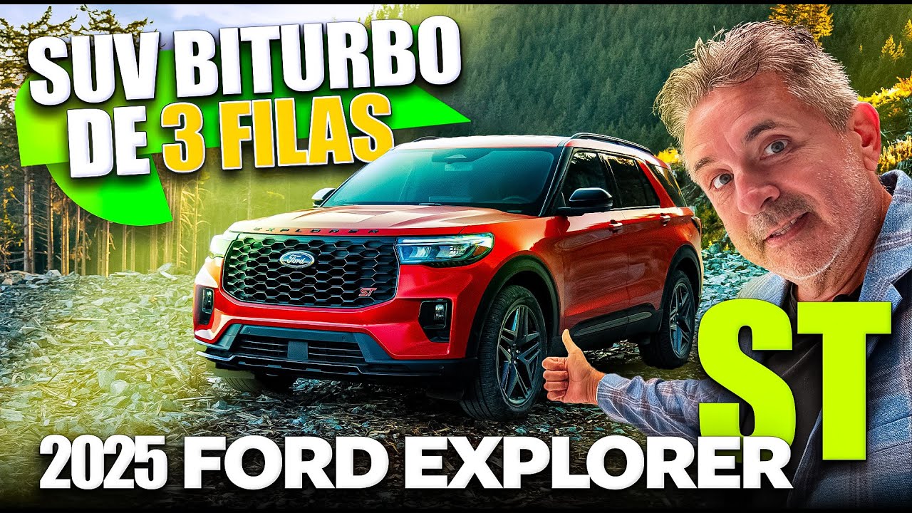 2025 Ford Explorer ST • EcoBoost de 3.0 L y 400 HP con 3 filas de asientos
