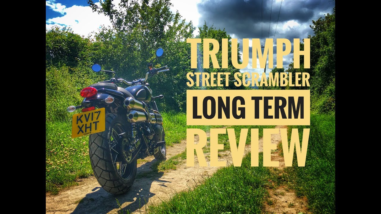 2017 Triumph Street Scrambler long term review