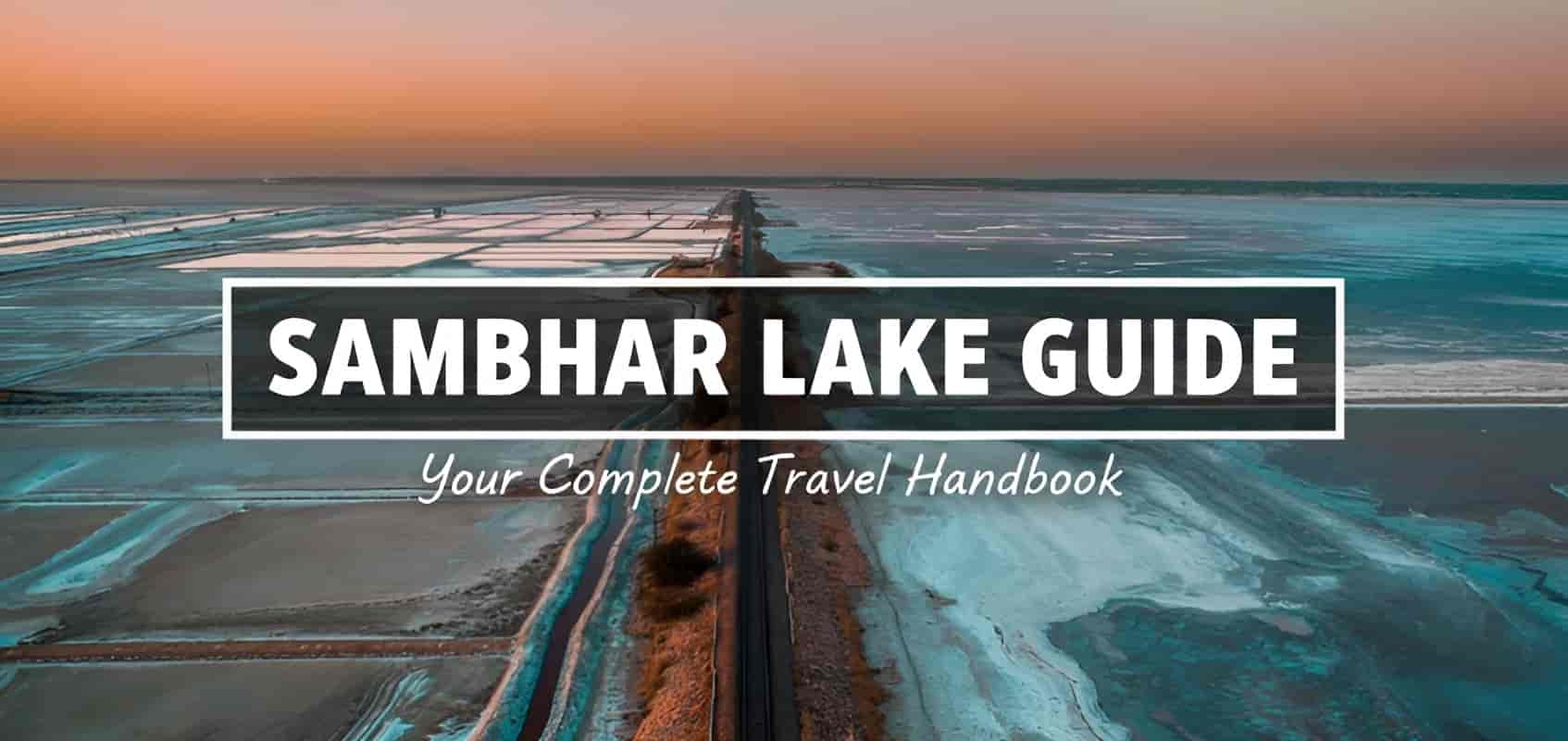 Sambhar Lake in Jaipur: India’s Shimmering Salt Paradise You Need on ...