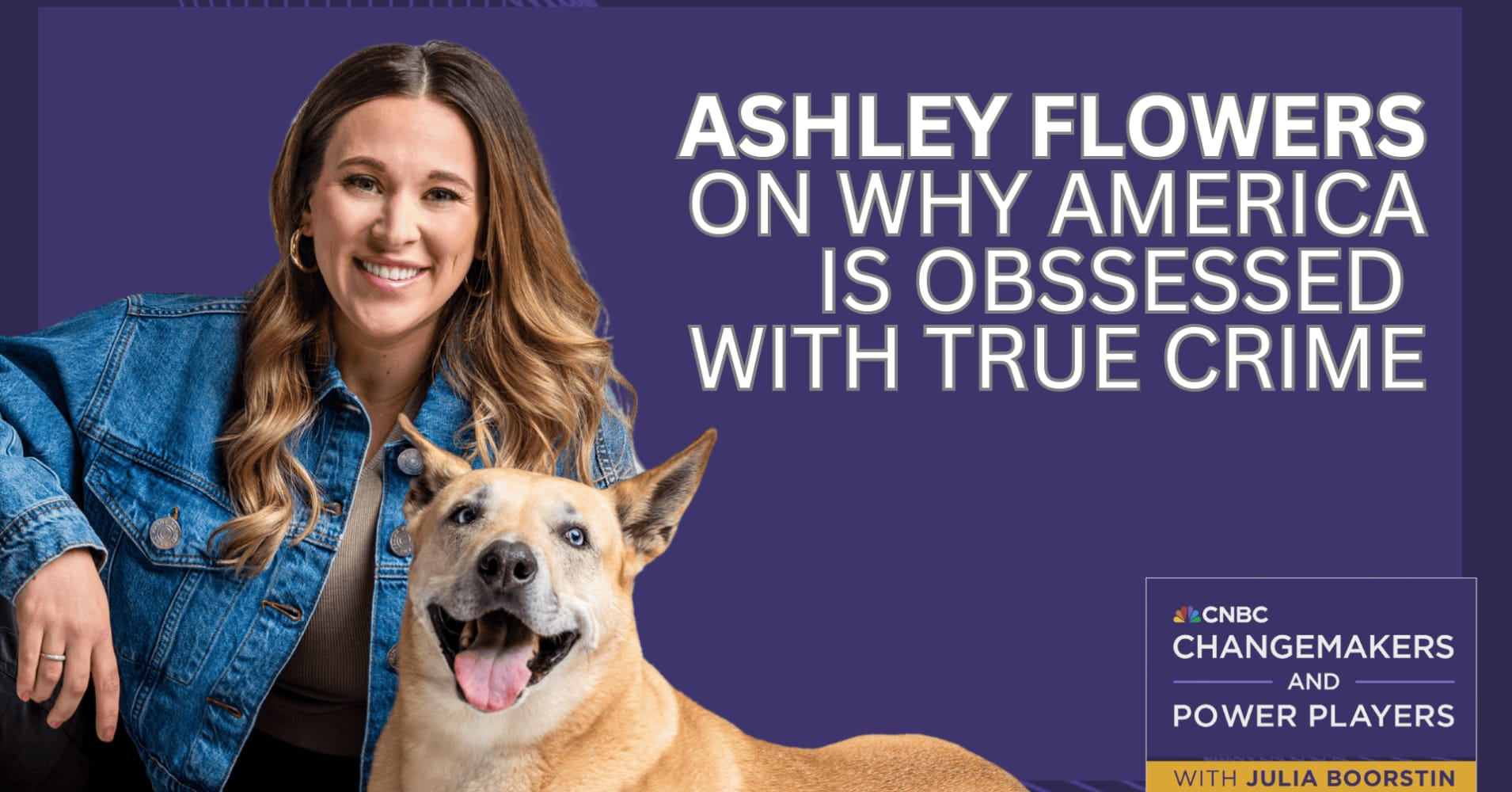 Ashley Flowers on why America is obsessed with true crime