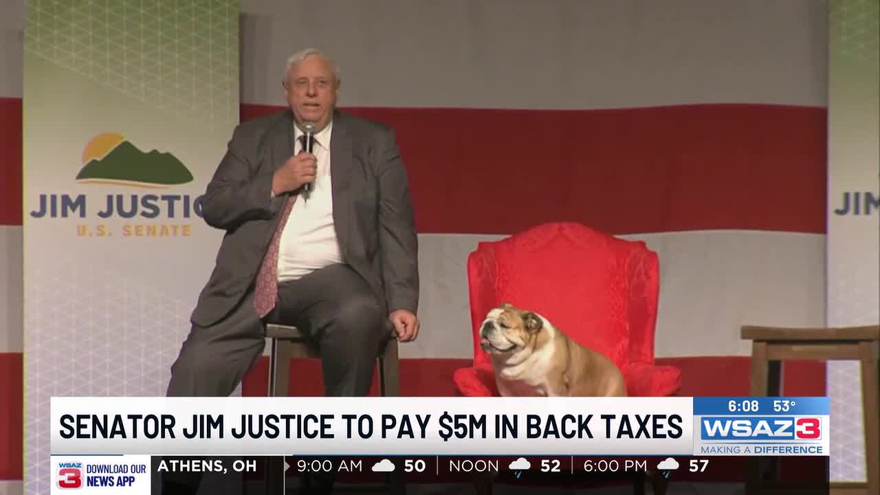 Senator Jim Justice to pay $5M in back taxes