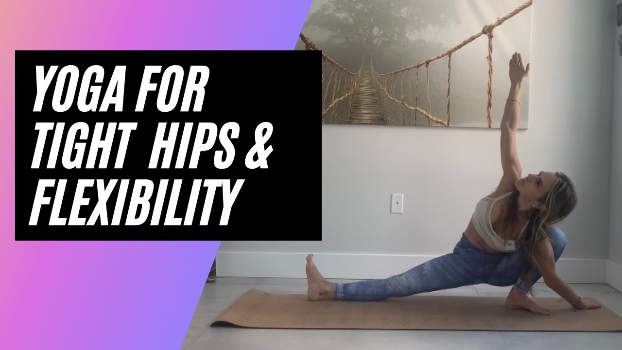 Hip-opening yoga routine: Flexibility & stretch for hips and legs