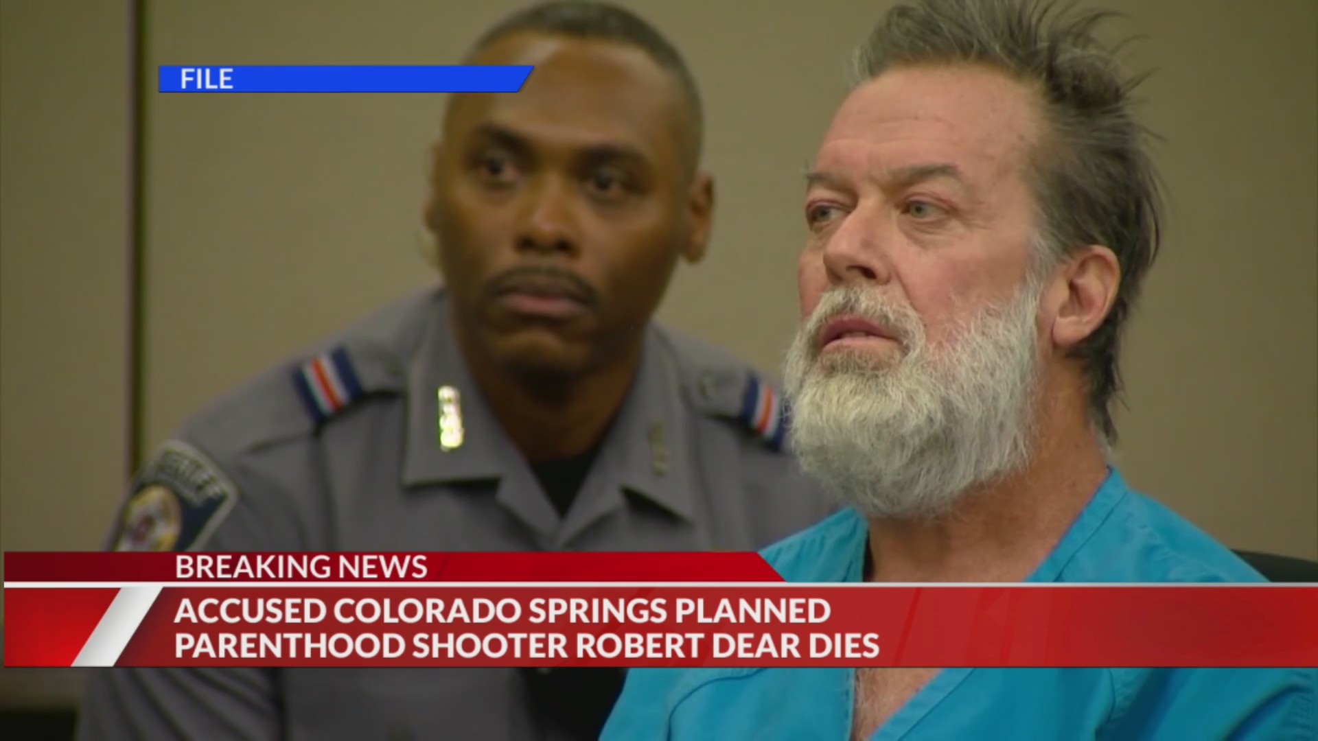 Planned Parenthood shooting suspect Robert Dear dies in custody