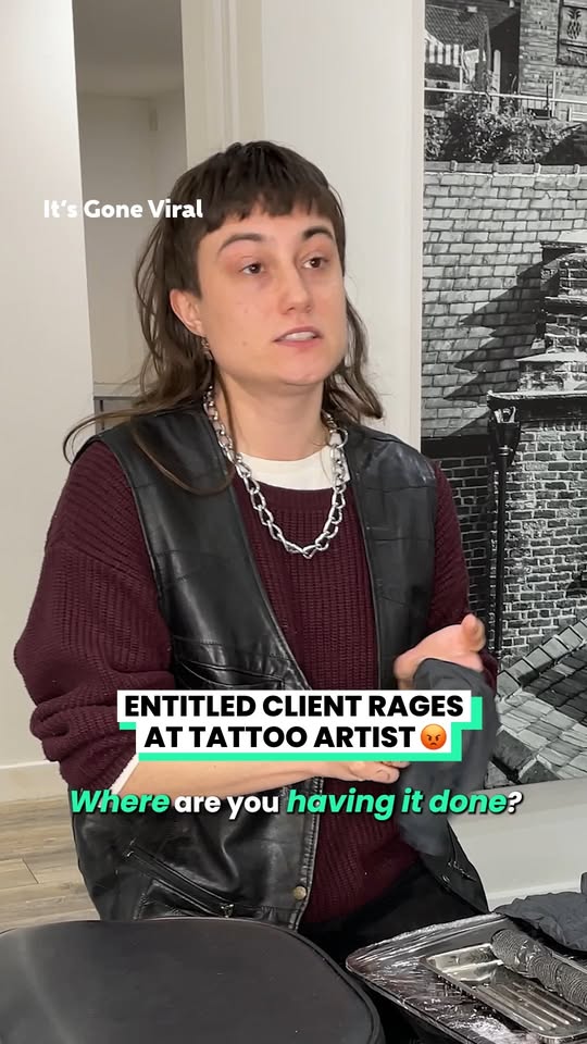 Client Rages At Tattoo Artist Because She Rejected To Tattoo Her ...