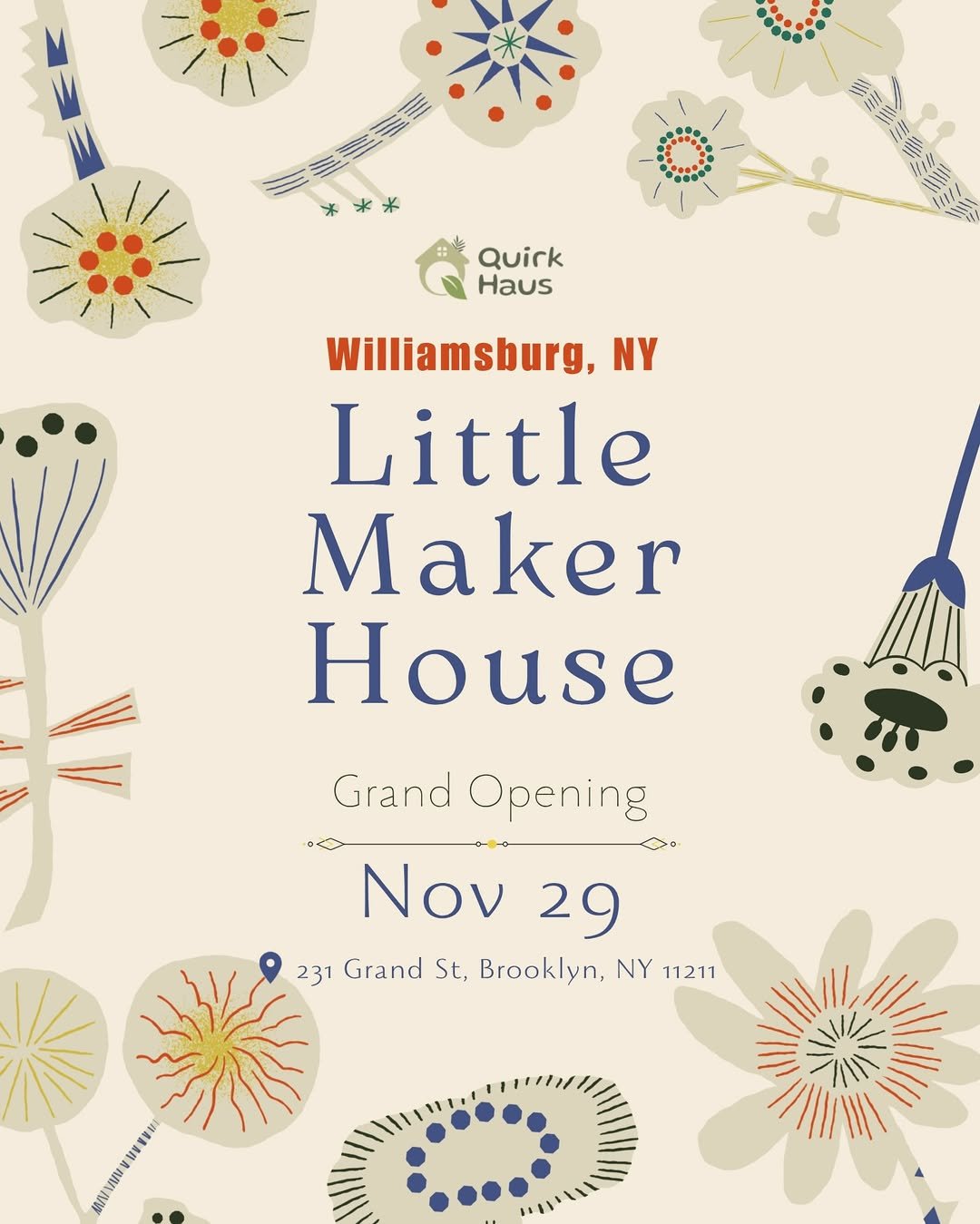 QUIRK HAUS GRAND OPENING, NYC