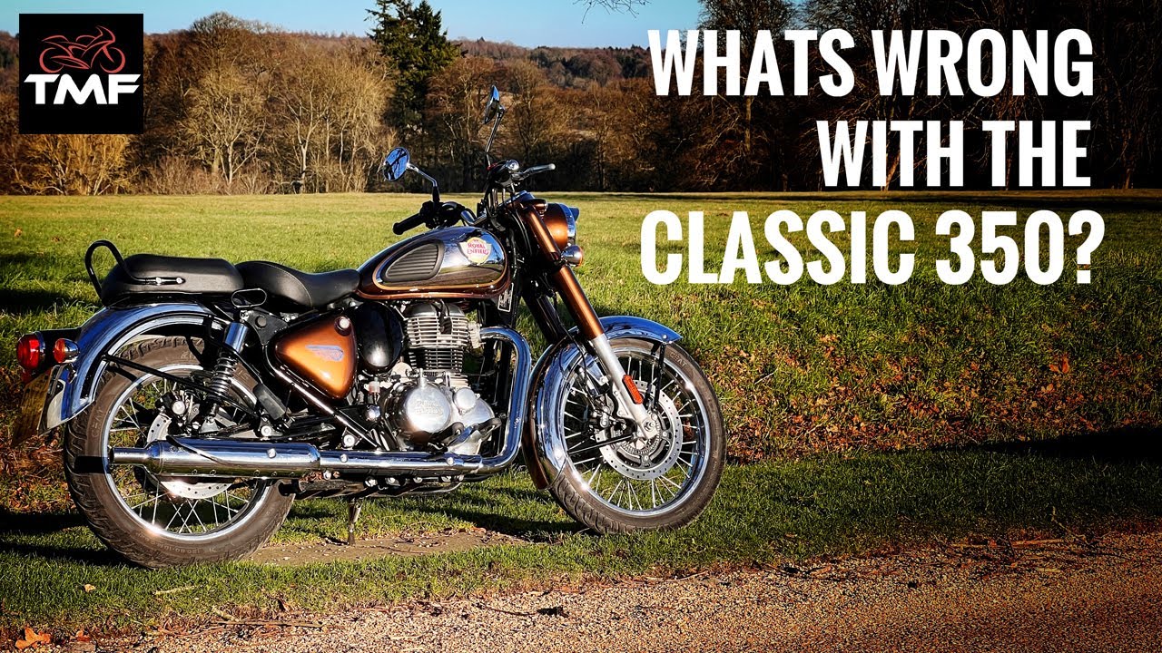 Royal Enfield Classic 350 - Top 5 things I dislike about the bike