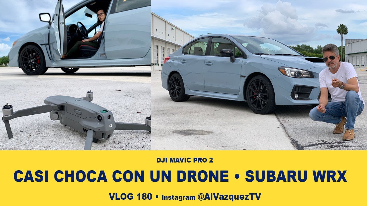 Casi chocamos con un drone • Subaru WRX 2019 • Vlog 180