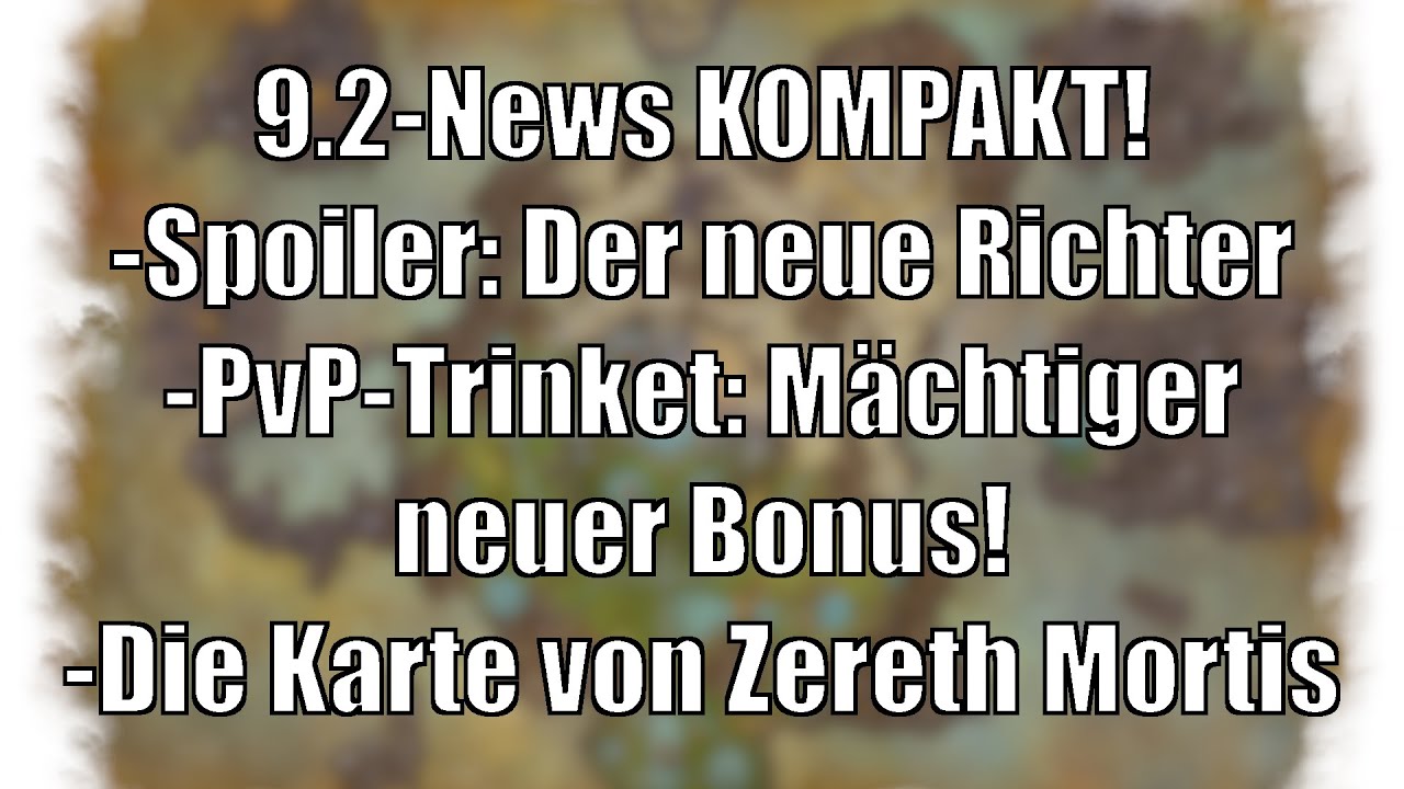 9.2-news: Der neue Richter in Oribos - PvP-Trinket-Bonus erhöht - Die ...