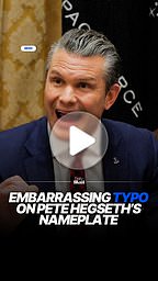 Typo spotted on Pete Hegseth's nameplate during meeting