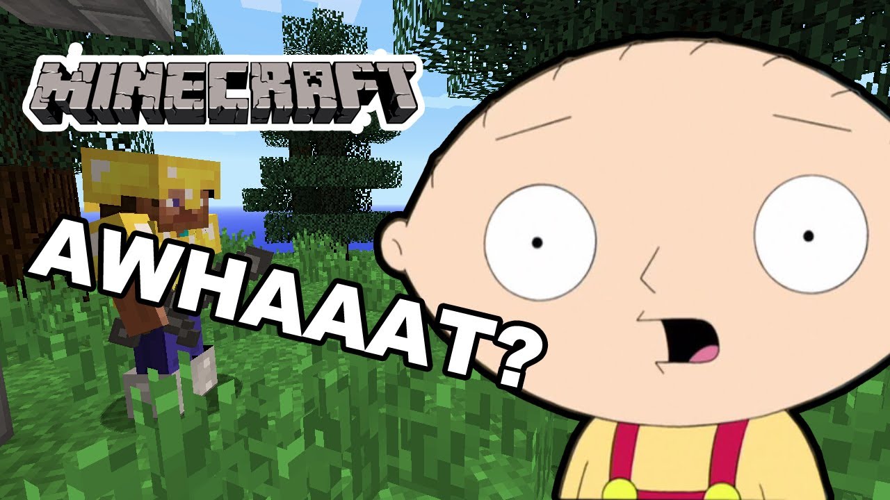 STEWIE GRIFFIN PLAYS MINECRAFT!