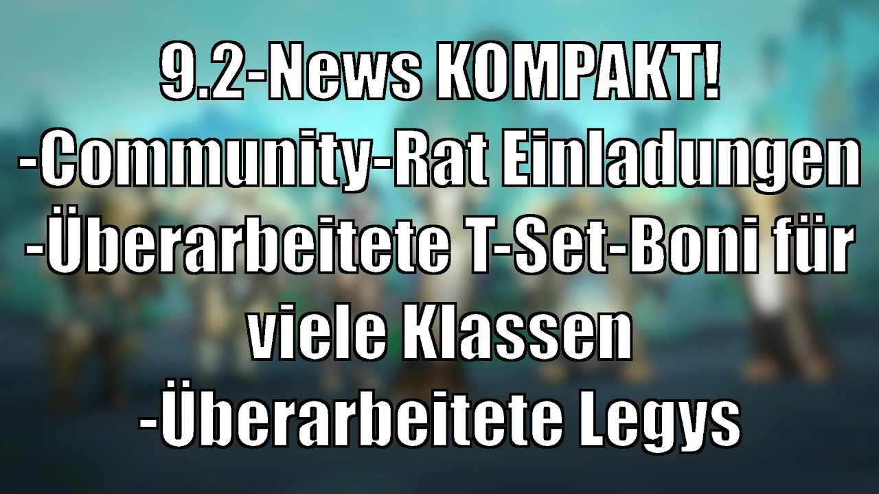 9.2-News: Community-Rat Einladungen - Viele T-Set-Boni überarbeitet ...
