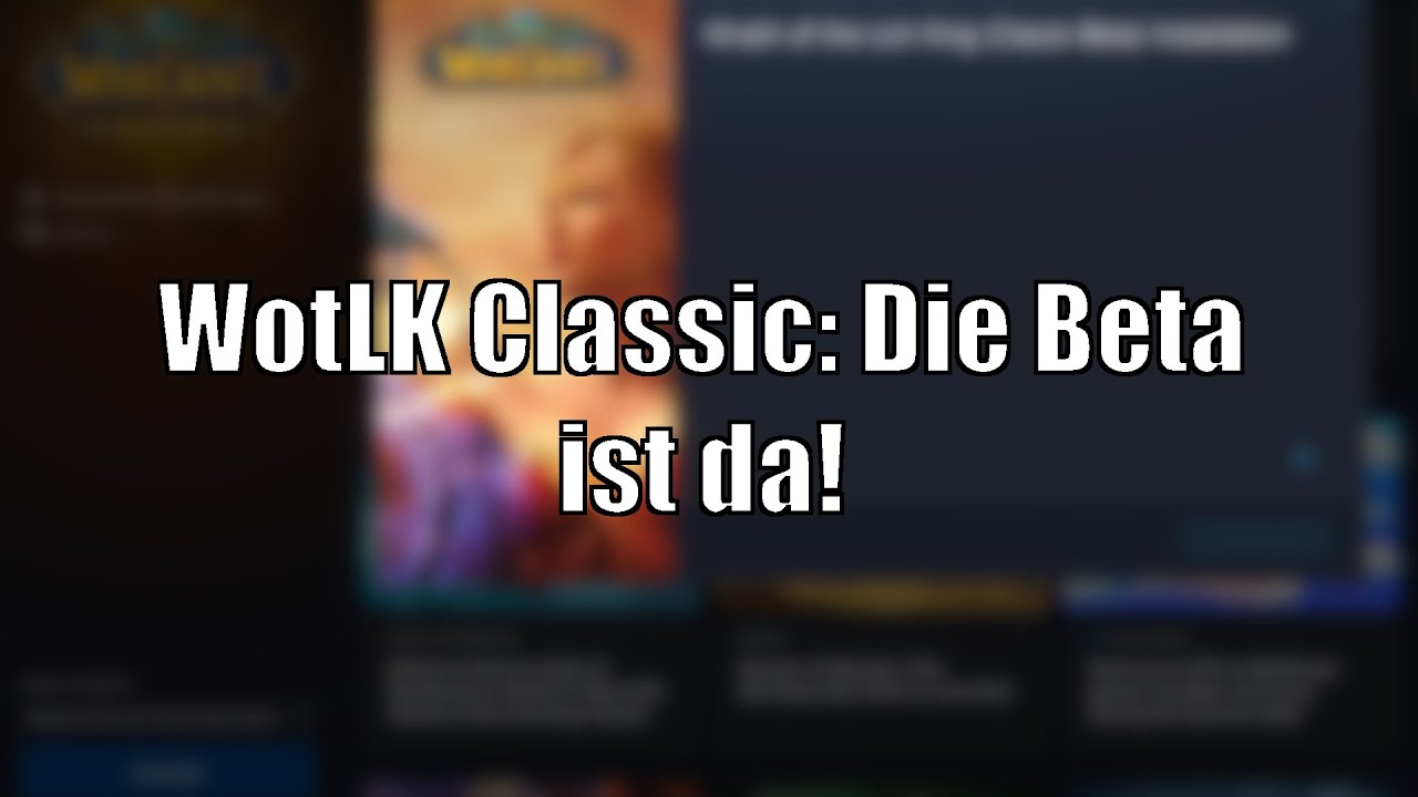Wrath of the Lich King Classic: Die Beta ist gestartet! Und: Naxxramas ...