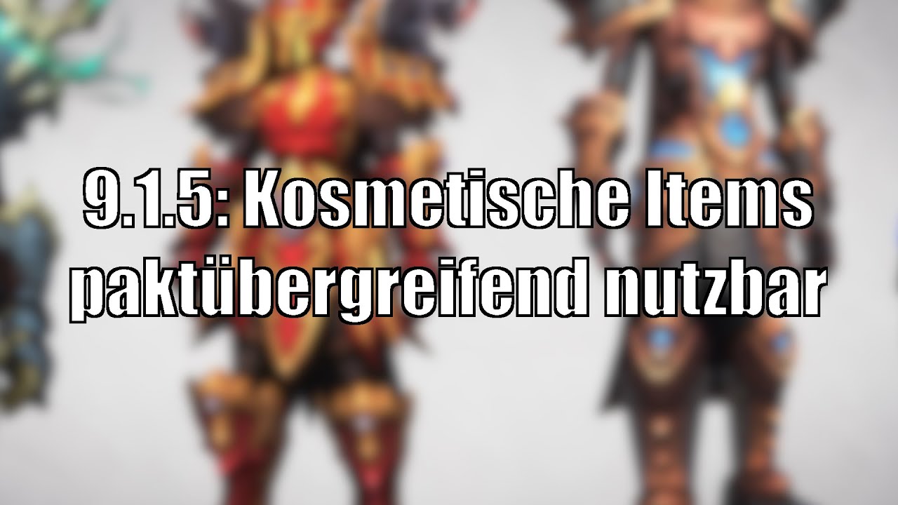Für Transmog-Fans? 9.1.5 bietet neue Sets für Starter [World of ...