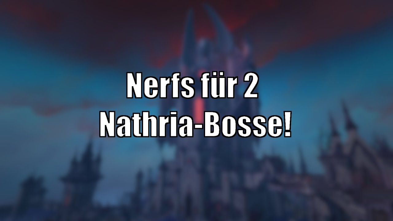 Nerfs in Schloss Nathria! 2 Bosse werden abgeschwächt [World of ...