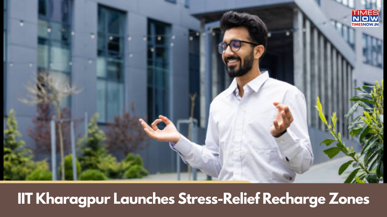 IIT Kharagpur Introduces Stress-Relief ‘Recharge Zones’ During ...