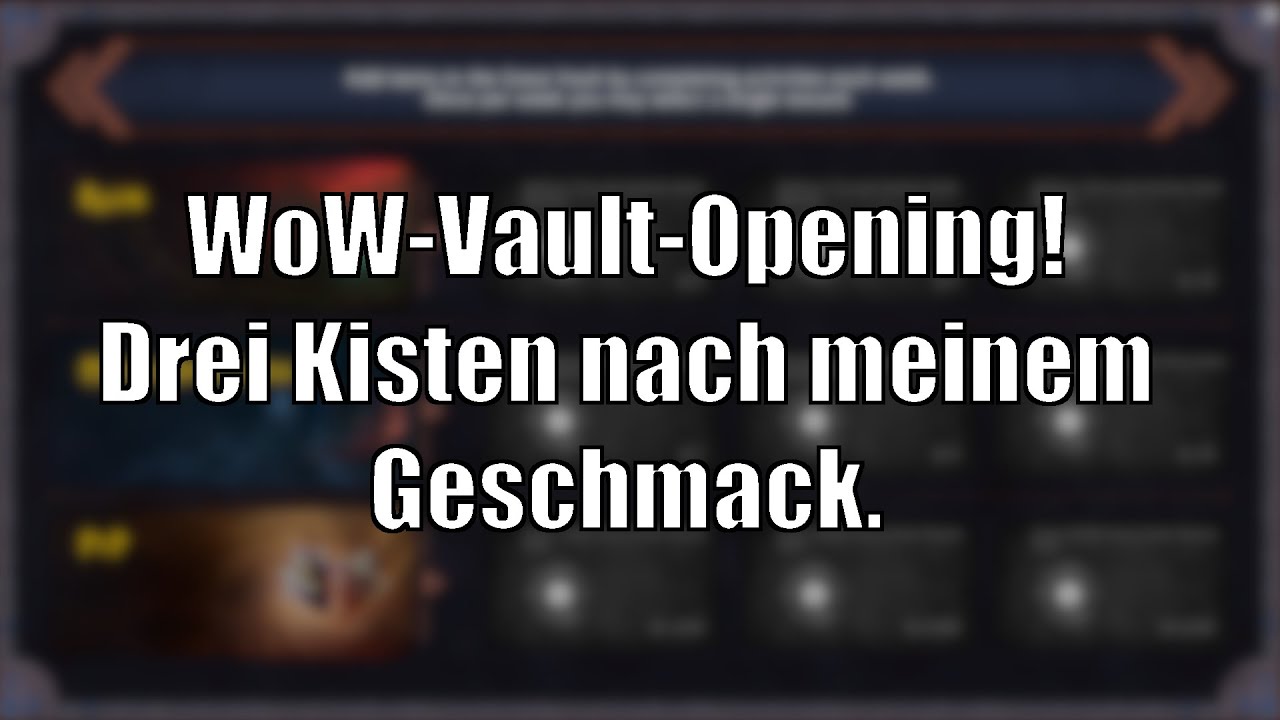 Mal wieder Loot nach meinem Geschmack! WoW-Pack-Opening mit 4 Chars ...