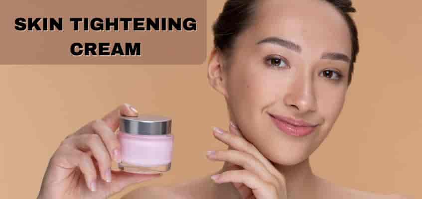 Skin Tightening Creams for Face That Stays Snatched