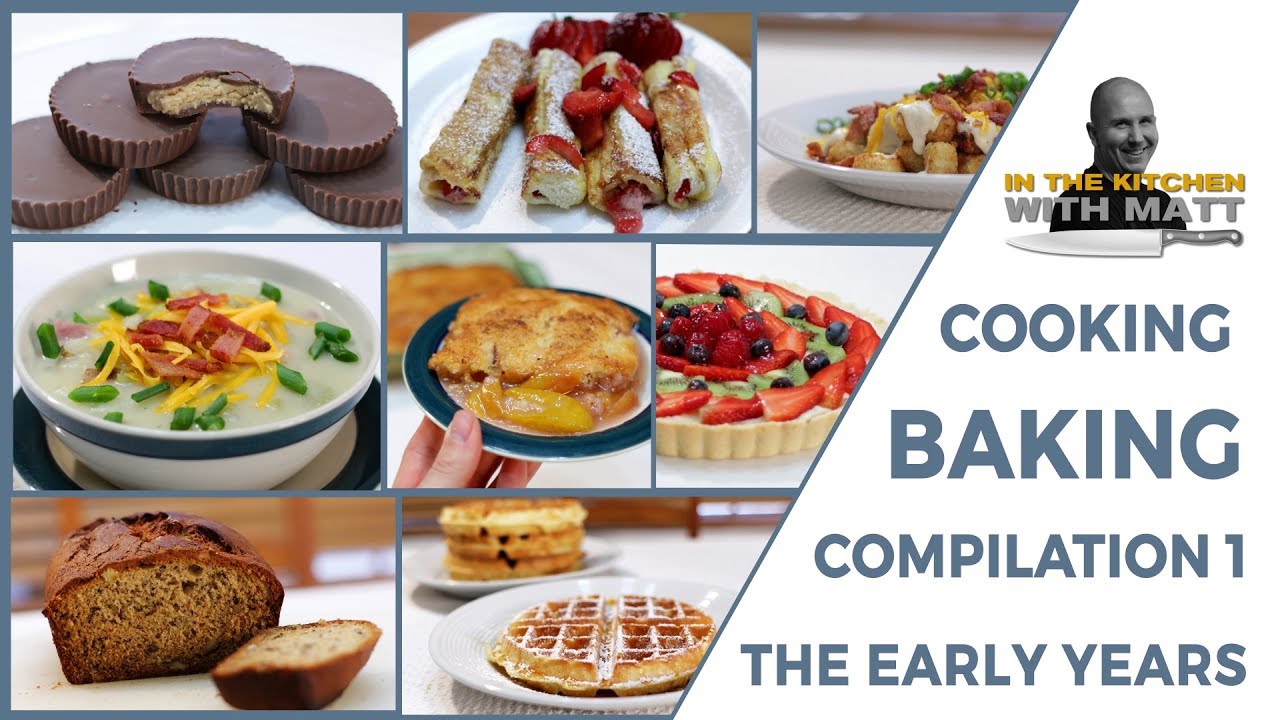 Cooking and baking food videos compilation 1 the early years | In the ...