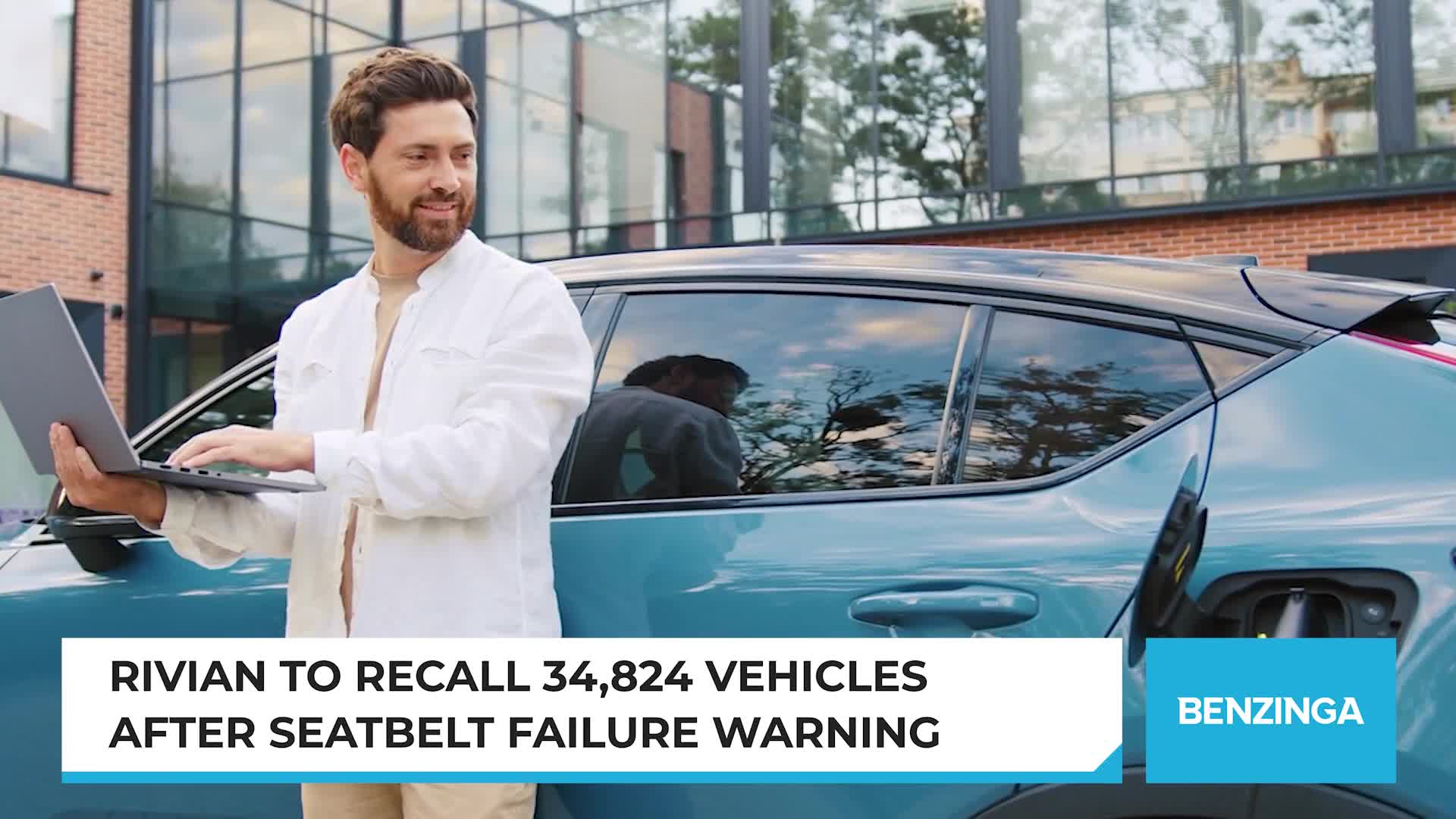 Rivian To Recall 34,824 Vehicles After Seatbelt Failure Warning