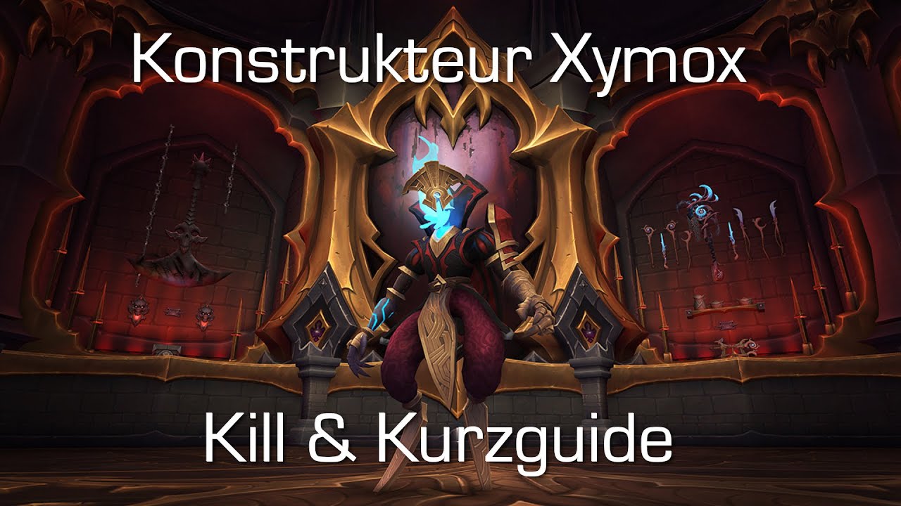 Schloss Nathria: Konstrukteur Xy'mox mythisch kill & Kurzguide [World ...