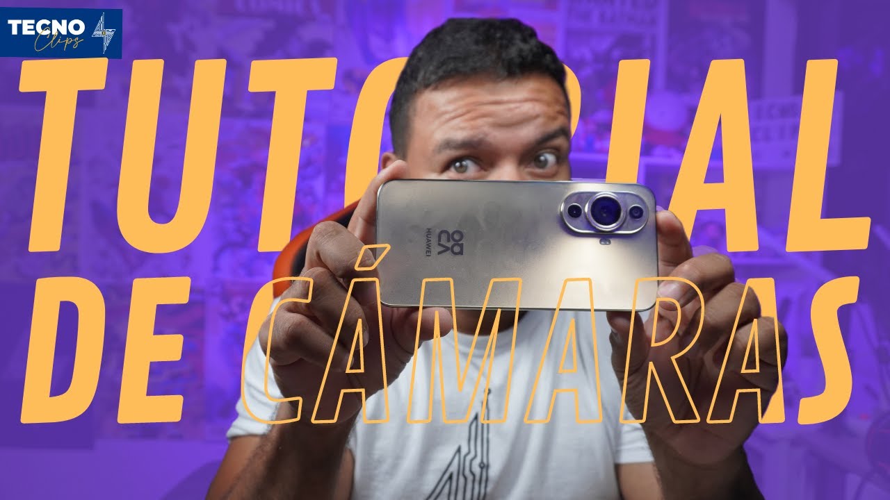Guía completa de la cámara del Huawei Nova 11