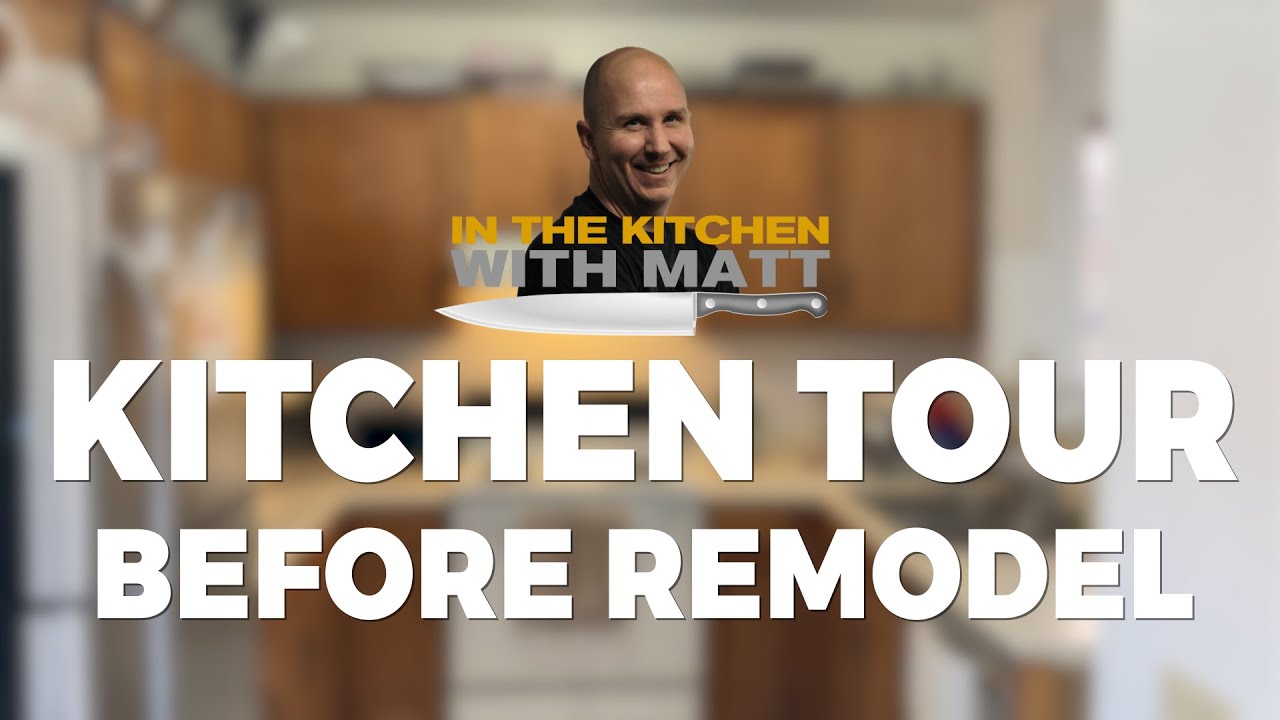 Kitchen tour before the remodel | In the kitchen with Matt