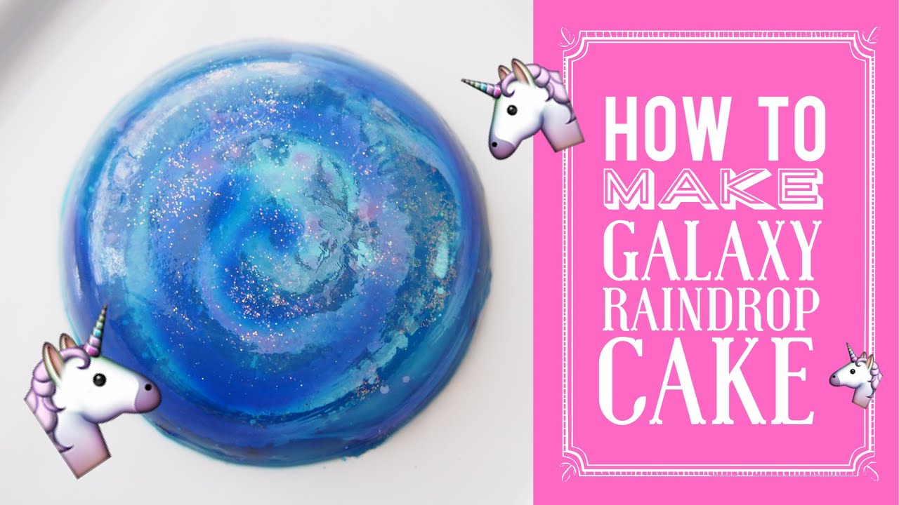 How to make galaxy raindrop cake – water cake | Ooho