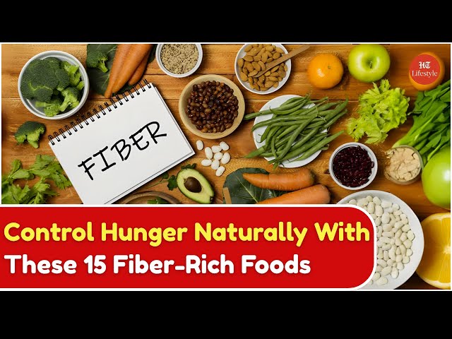 15 high fiber foods to control hunger and lose weight naturally