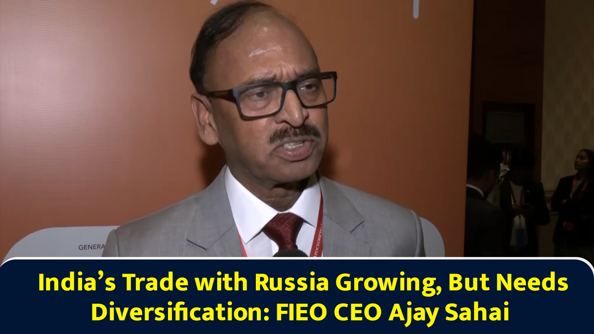 India’s trade with Russia growing, but needs diversification: FIEO CEO ...
